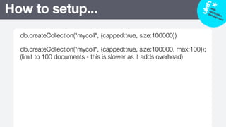 Geo & capped collections with MongoDB | KEY