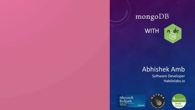 MongoDB with NodeJS - Presentation | PPTX