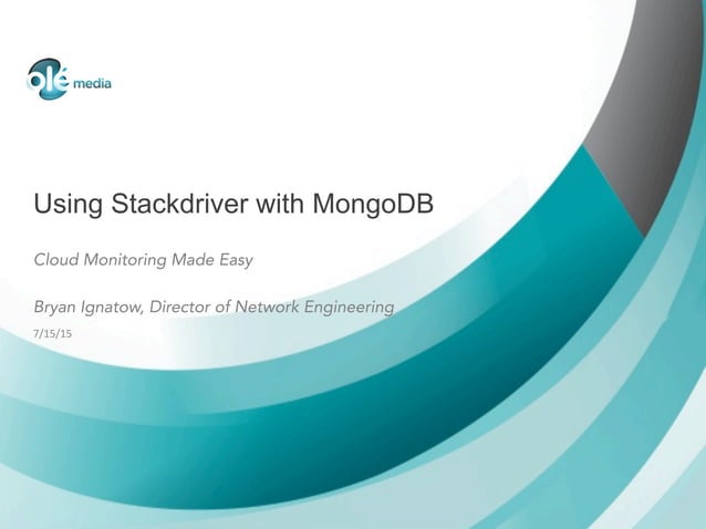 Using Stackdriver with MongoDB | PDF | Cloud Computing | Internet