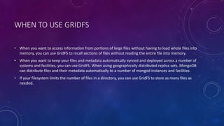 Mongo gridfs | PPTX | Databases | Computer Software and Applications