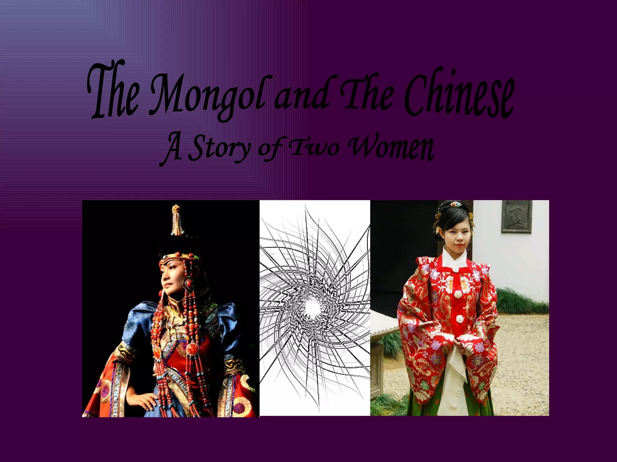 Mongol and Chinese Women | PPT