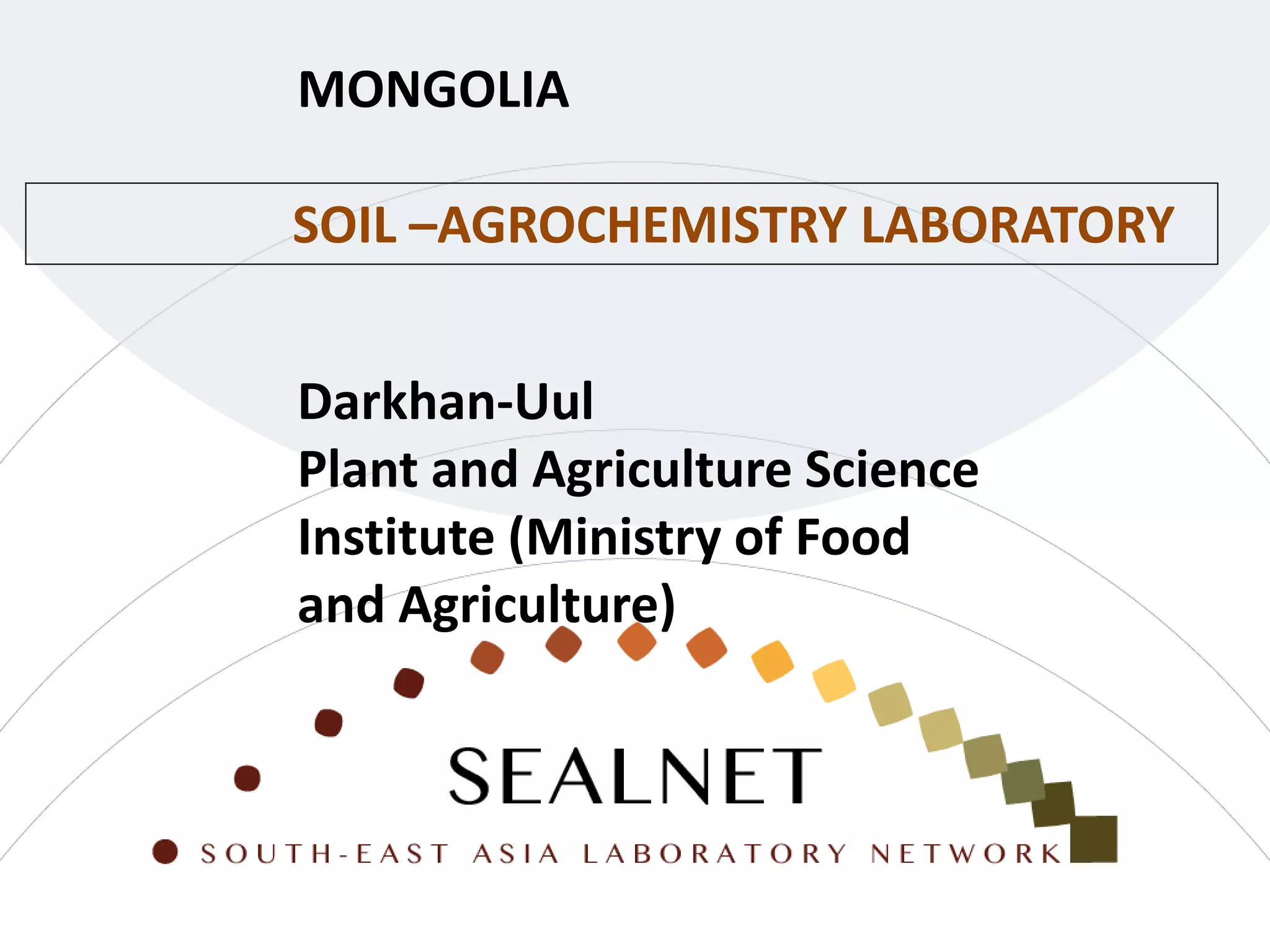 Mongolia, Soil-Agrochemistry Laboratory, Plant and Agriculture Science ...