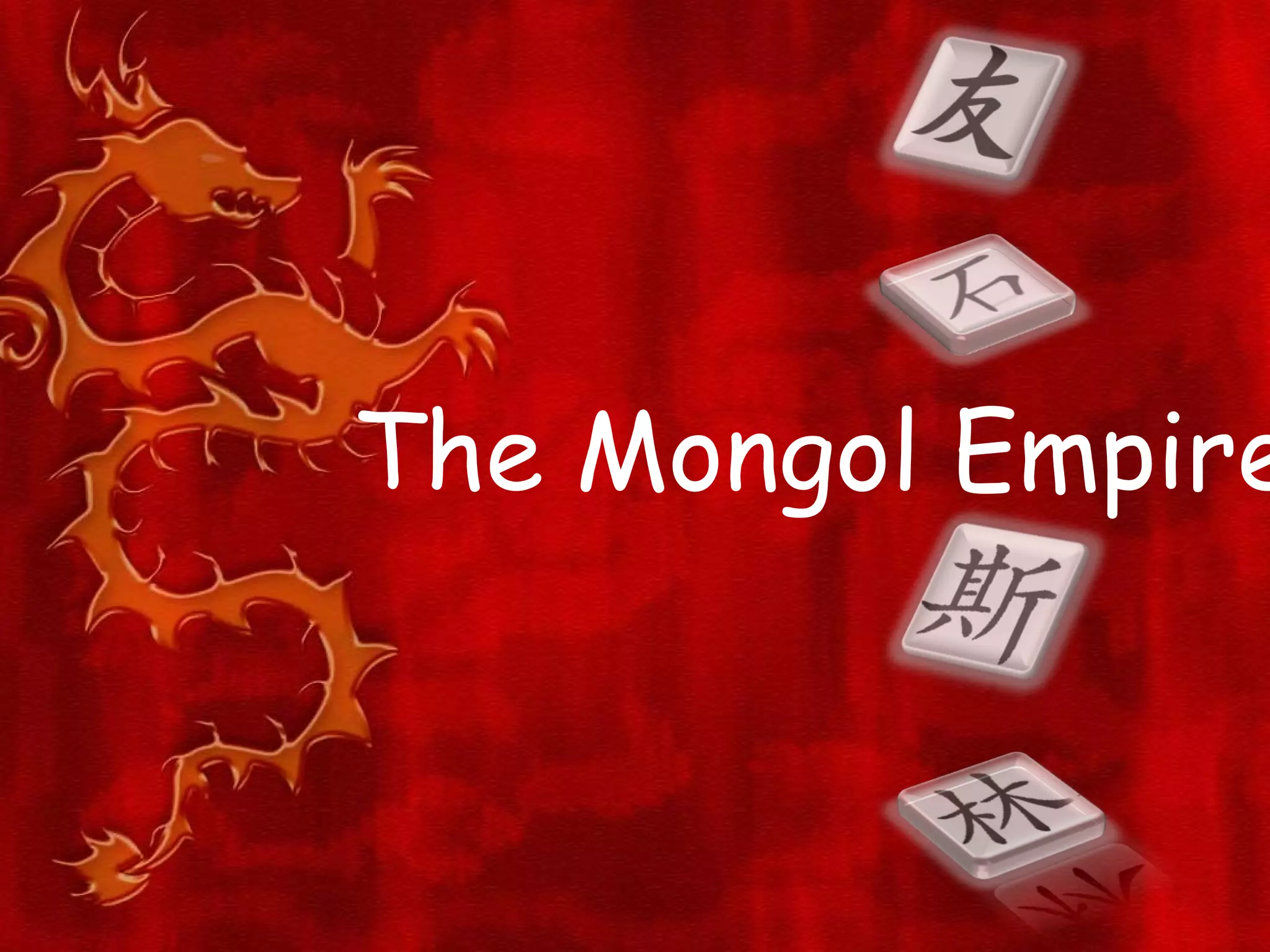 Mongolian Empire | PPT