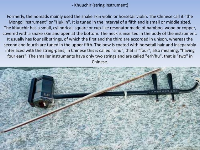 Mongolian traditional music instruments | PPTX