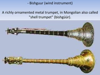 Mongolian traditional music instruments | PPTX