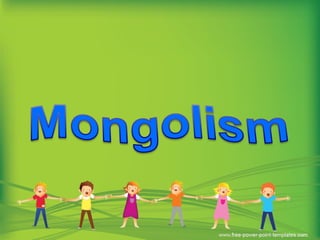 Mongolism | PPT