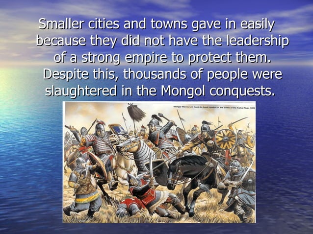 Mongol War Tactics, Weapons, And Conquest | PPT