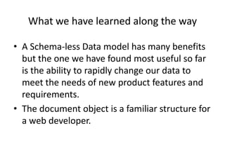 Rapid Development with Schemaless Data Models | PPT