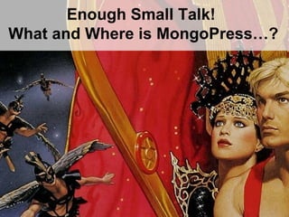 Introducing MongoPress | PPT | Databases | Computer Software and Applications