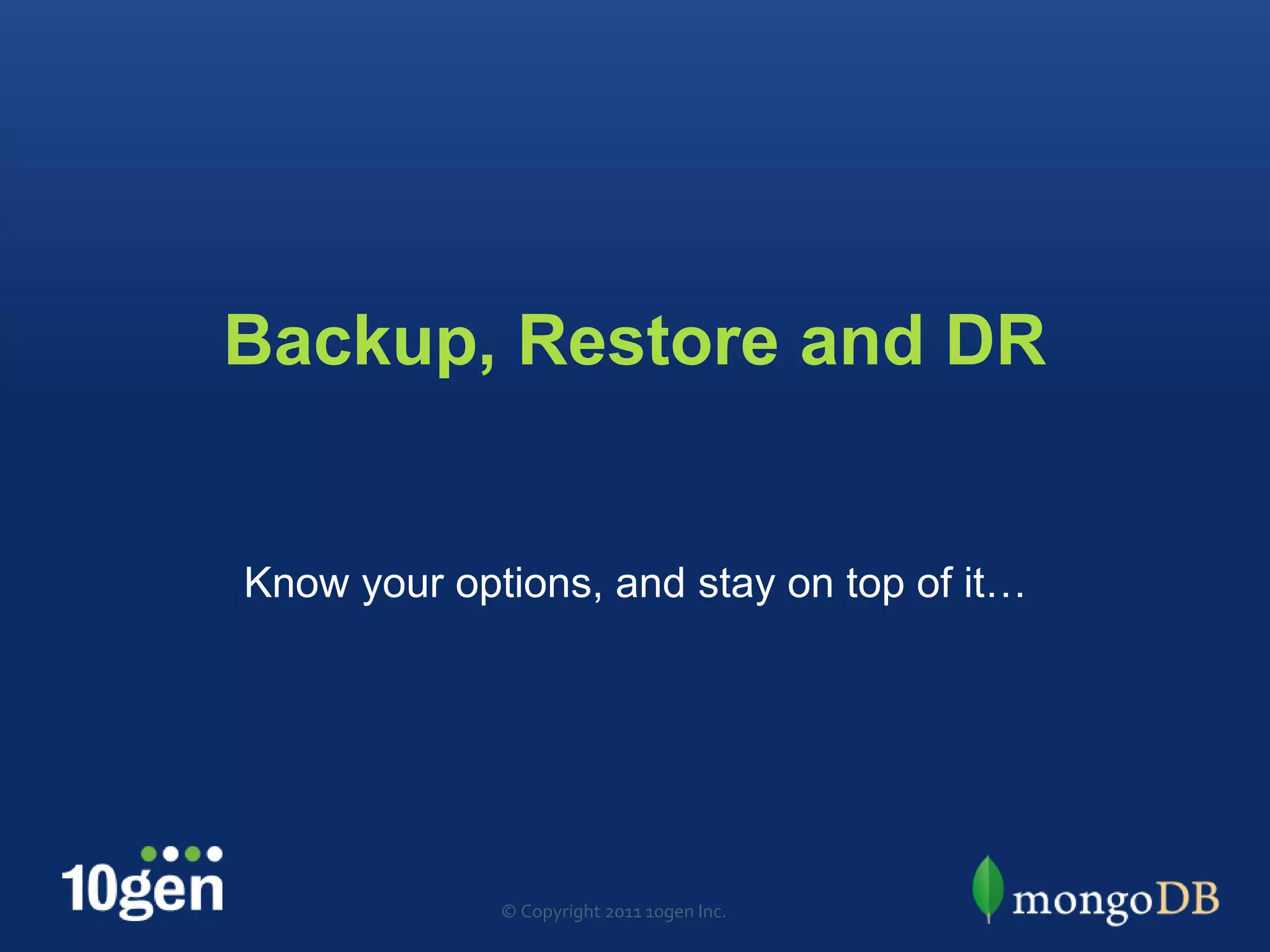 MongoDB: Backup, Restore, and DR | PPTX