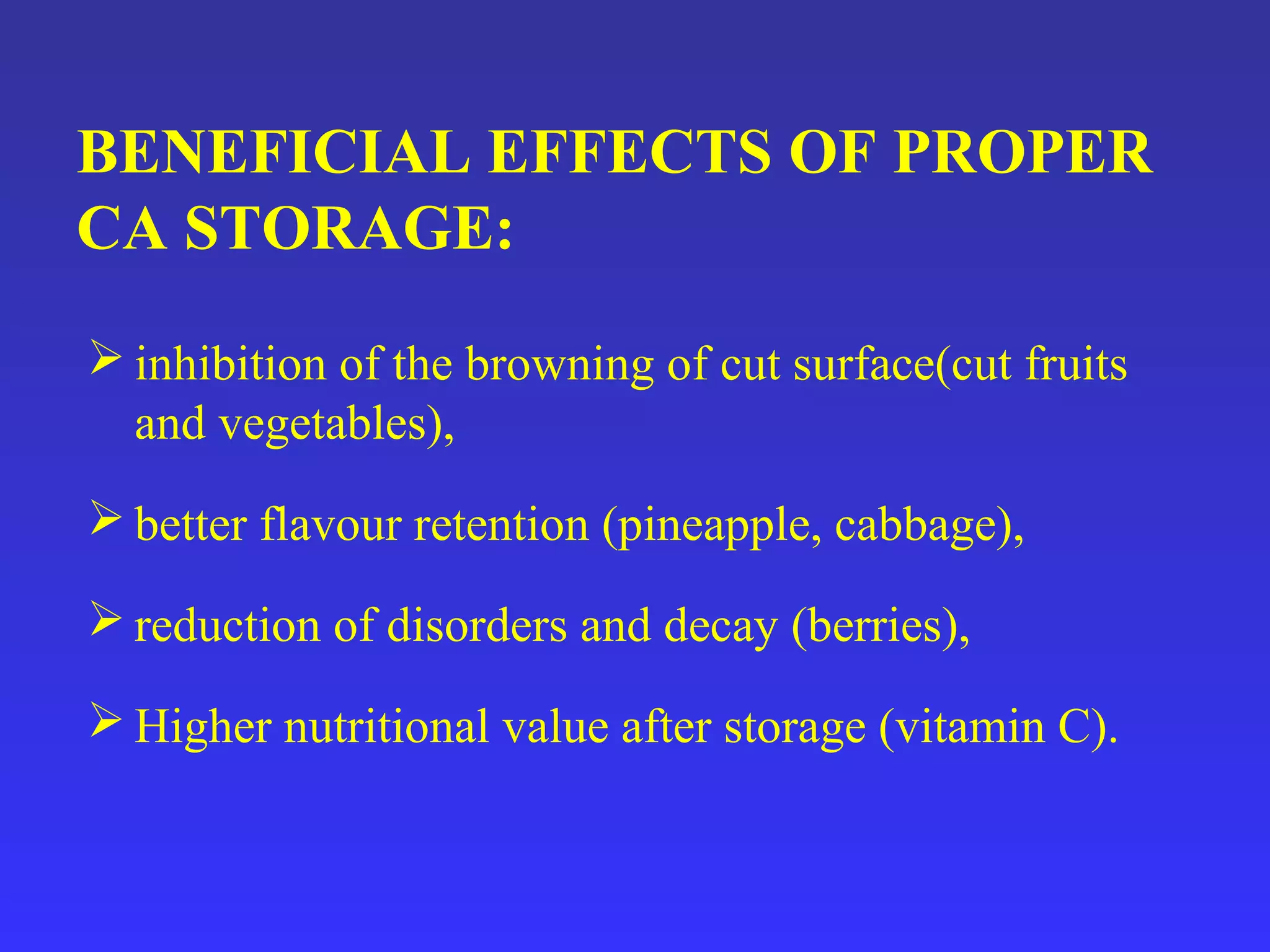 Controlled atmosphere and modified atmosphere storage | PPT