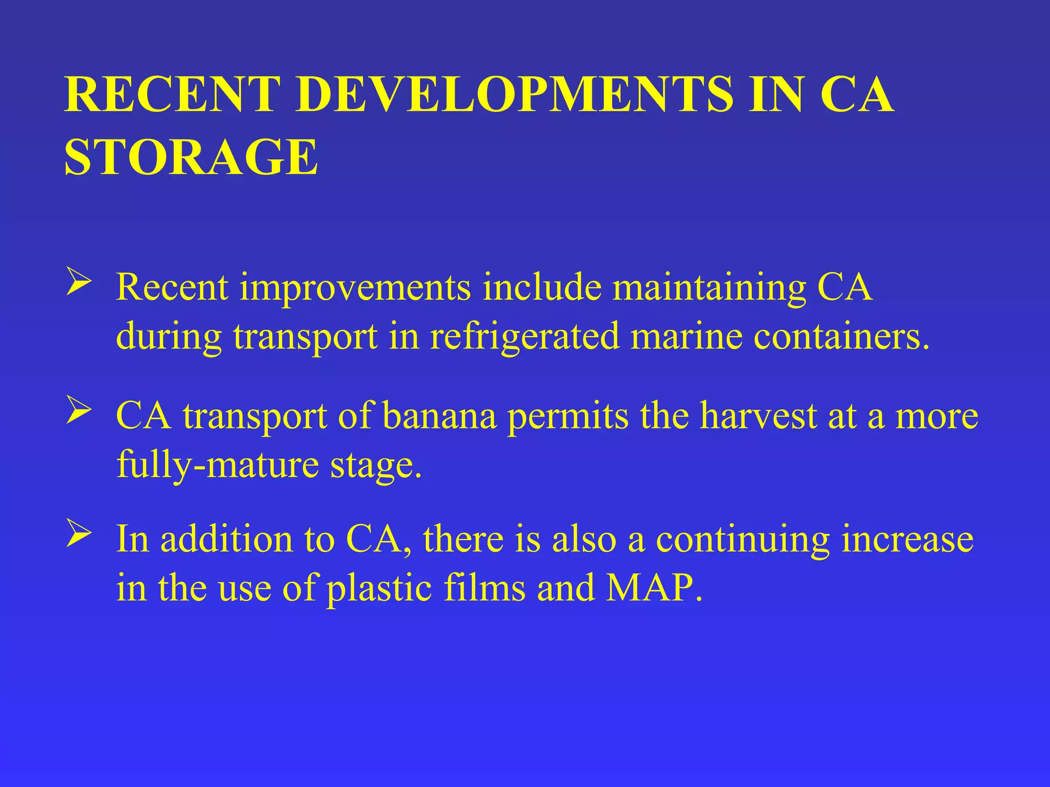 Controlled atmosphere and modified atmosphere storage | PPT