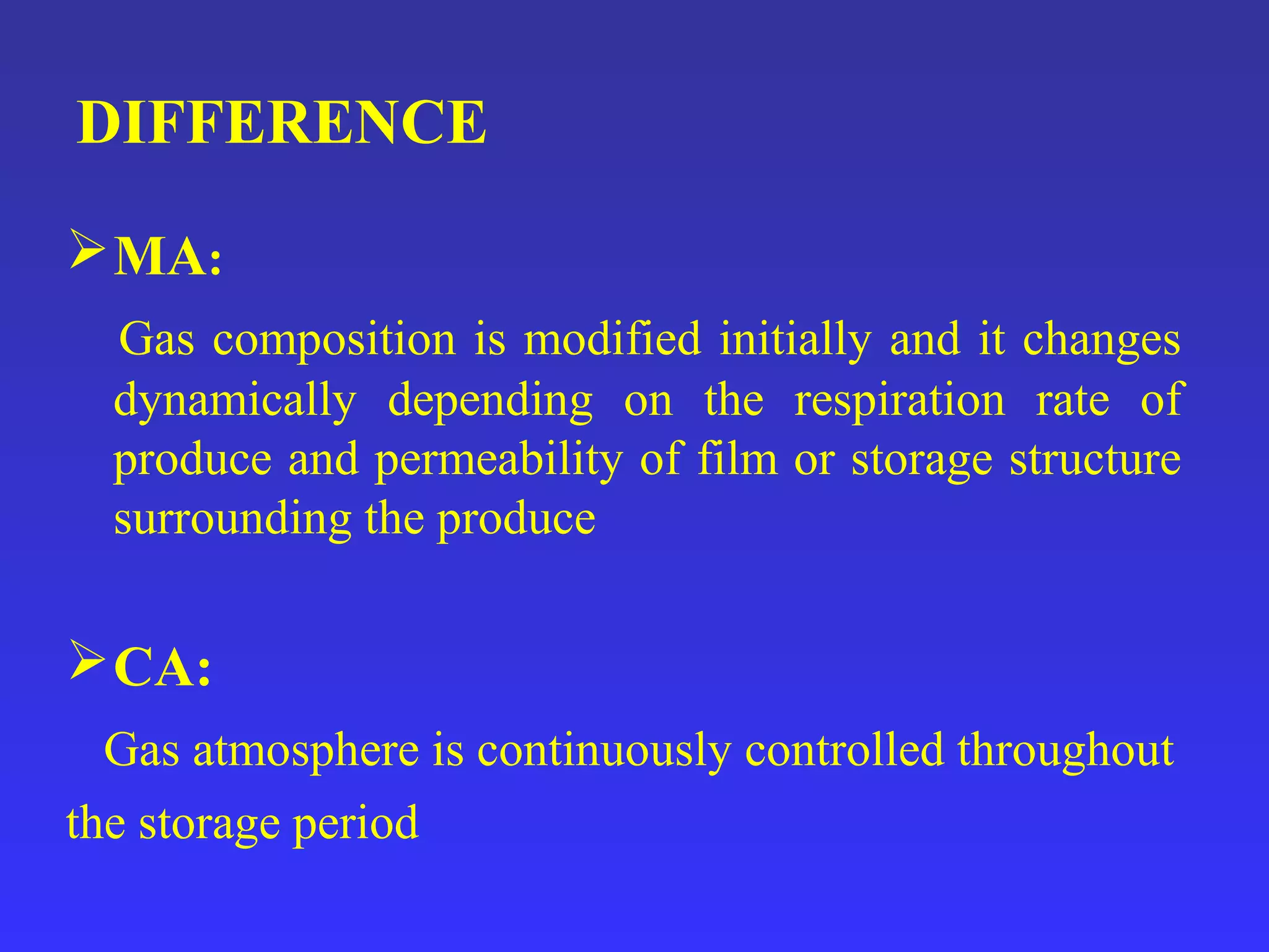 Controlled atmosphere and modified atmosphere storage | PPT