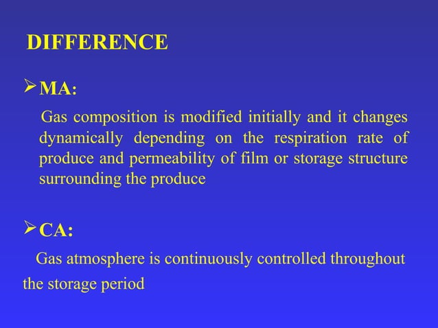 Controlled atmosphere and modified atmosphere storage | PPT