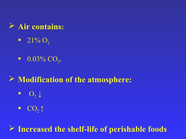 Controlled atmosphere and modified atmosphere storage | PPT