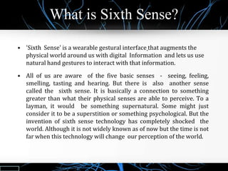 Sixth Sense (The Future of Technology) | PPT