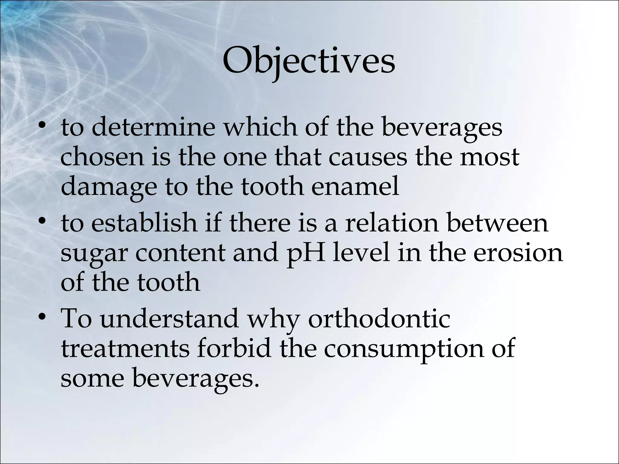 Research proposal Tooth Enamel Erosion | PPT