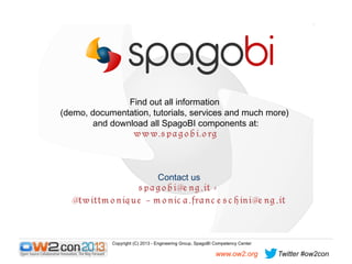 How to maximize the value of Big Data with SpagoBI suite through a comprehensive approach ...