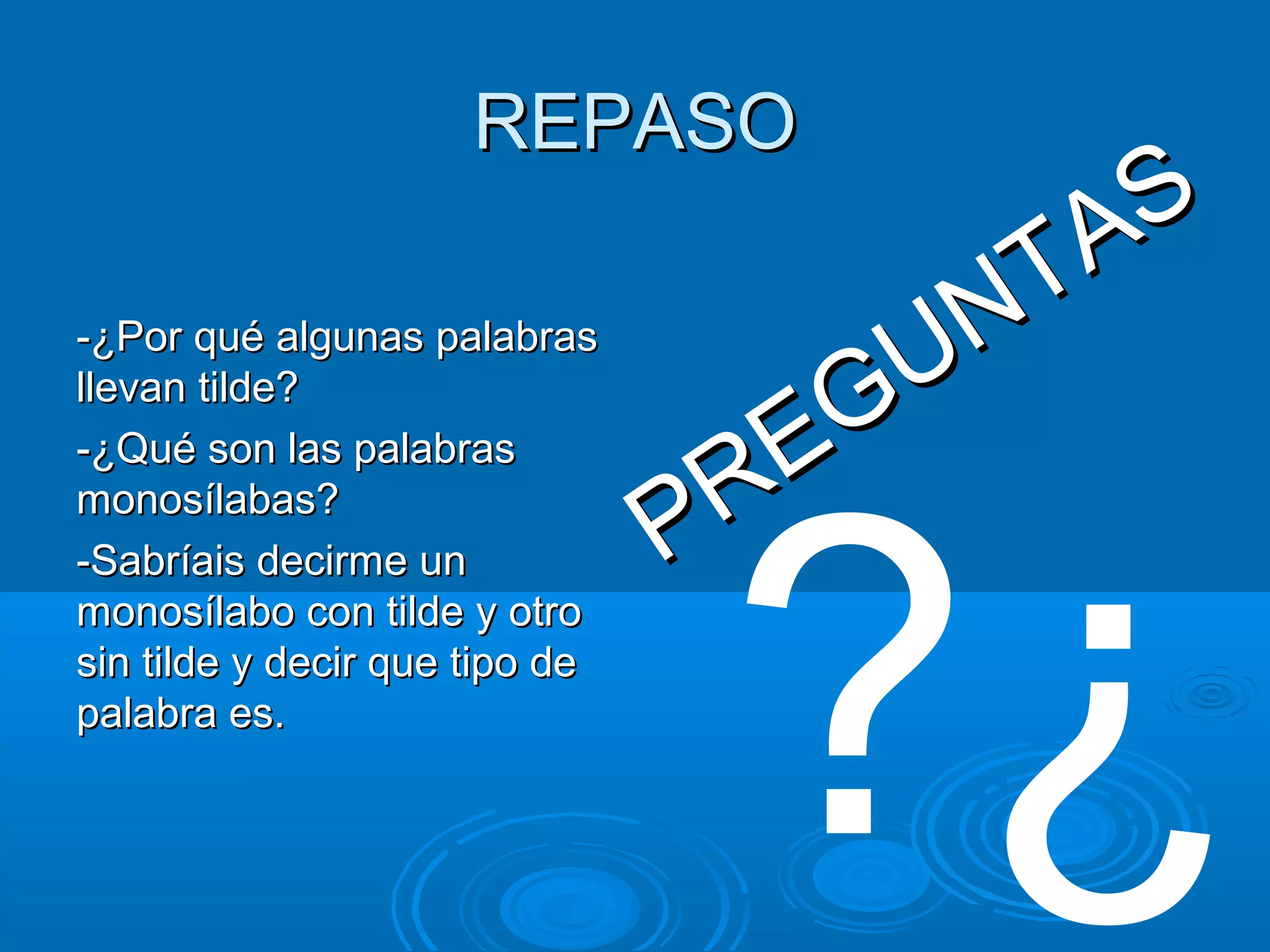 La tilde en los monosílabos | PPT