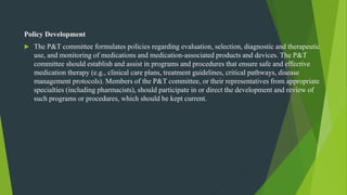 PHARMACY AND THERAPEUTIC COMMITTEE | PPTX