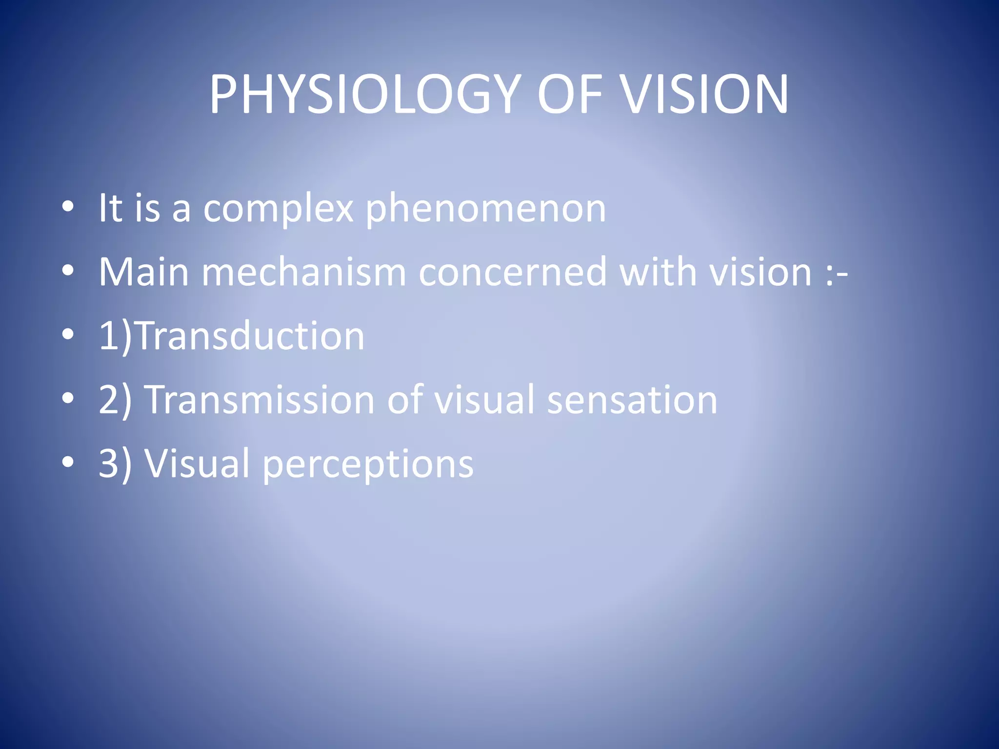 RETINA - anatomy & physiology | PPTX