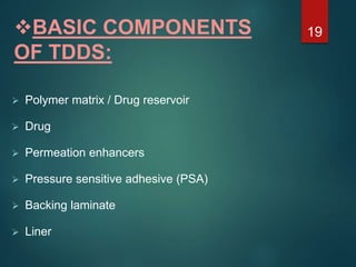 Transdermal drug delivery system | PPTX