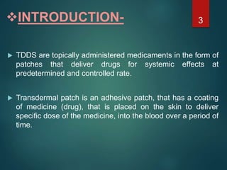 Transdermal drug delivery system | PPTX