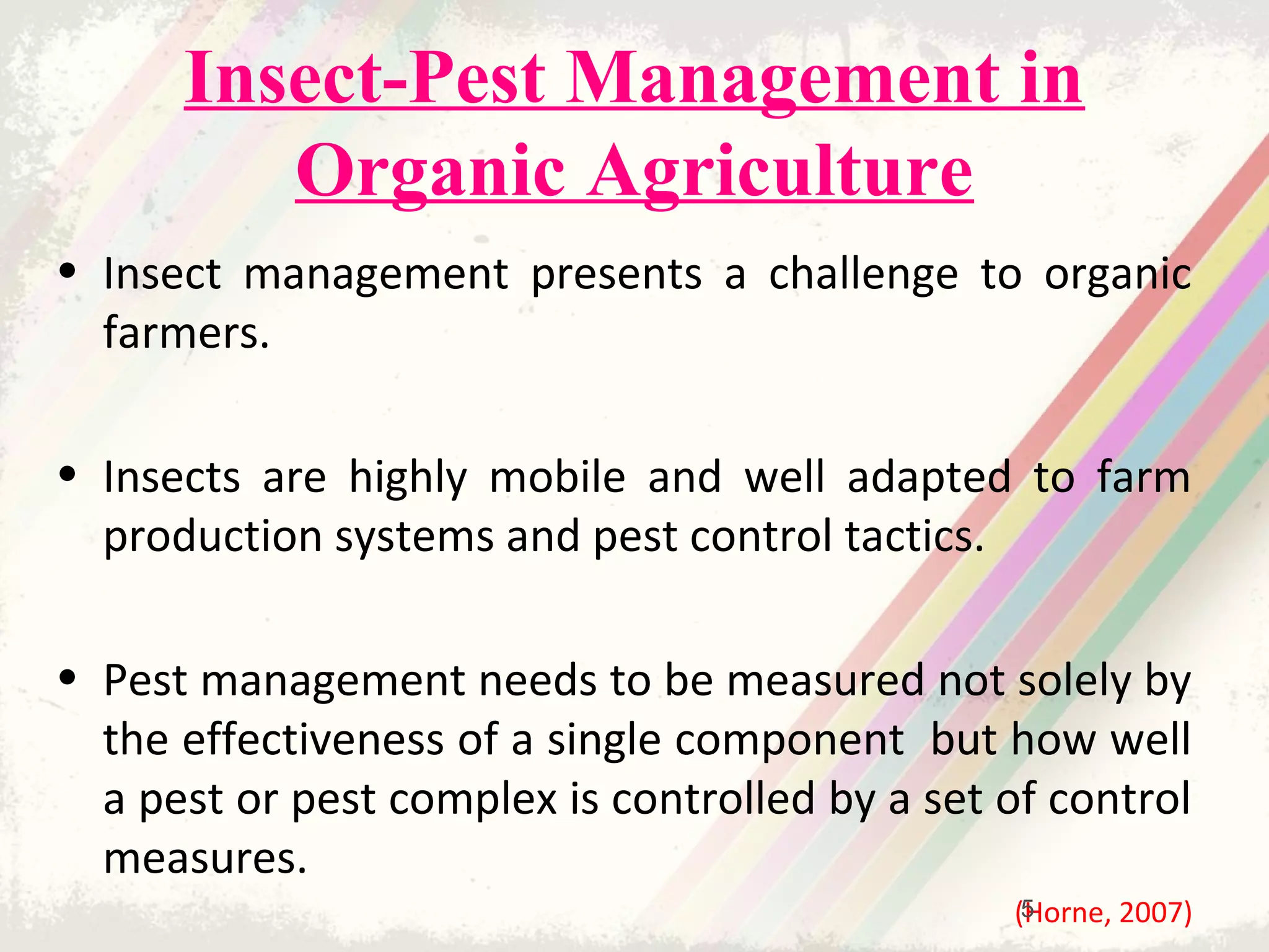 Insect-pest management in Organic Agriculture - Options and Challenges ...