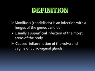 Moniliasis | PPTX