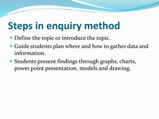 Discovery and enquiry method | PPTX