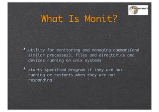 Monit - Introduction, Configuration & Usage | PPT