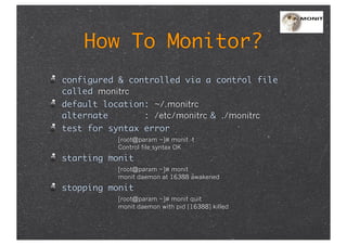 Monit - Introduction, Configuration & Usage | PPT