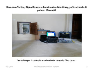 Monitoraggio strutturale del palazzo storico | PPT