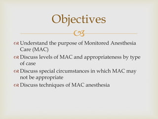 Monitored-Anesthesia-Care presentation ppt | PPTX