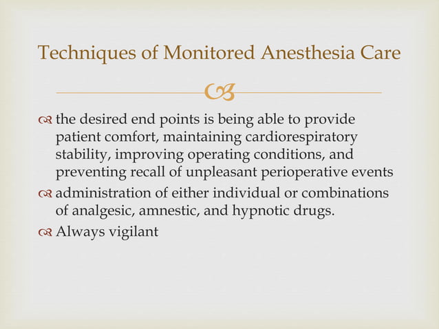 Monitored-Anesthesia-Care presentation ppt | PPTX