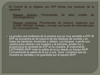Monitoreo de higiene por bioluminiscencia – atp | PPTX