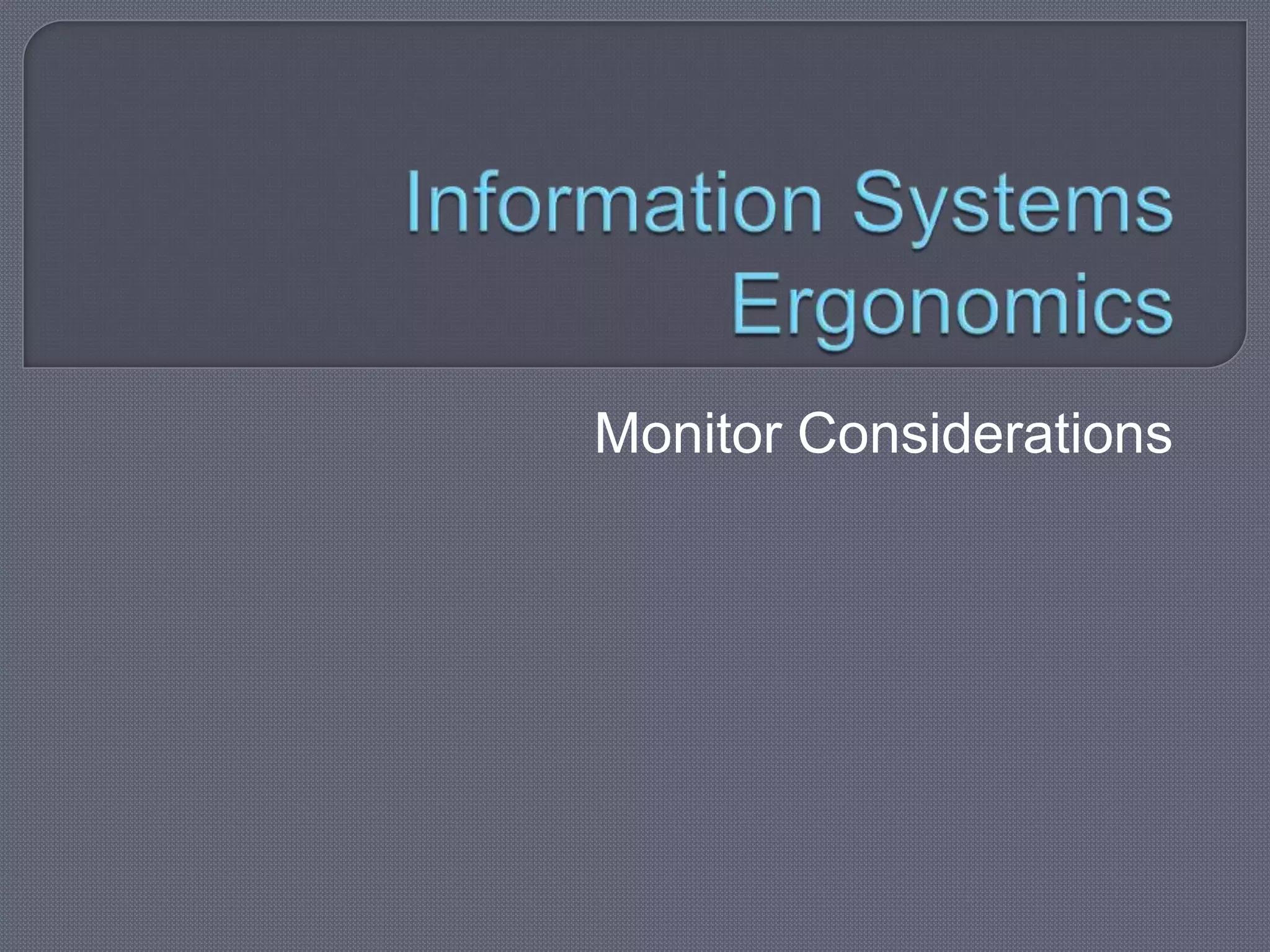 Monitor ergonomics | PPSX