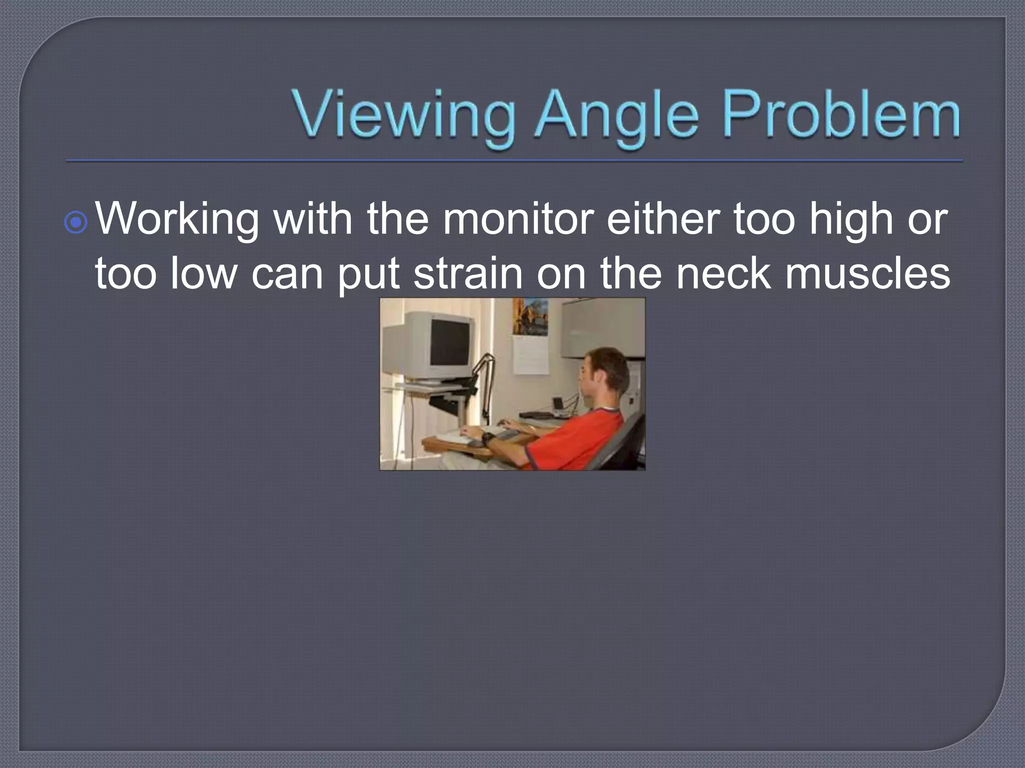 Monitor ergonomics | PPSX