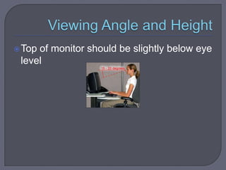 Monitor ergonomics | PPT