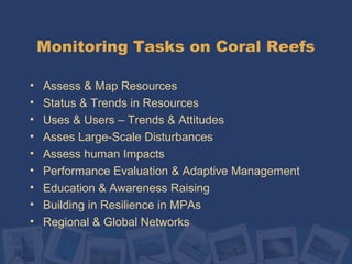 Monitoring Coral Reef Marine Protected Areas (IWC5 Presentation) | PPT