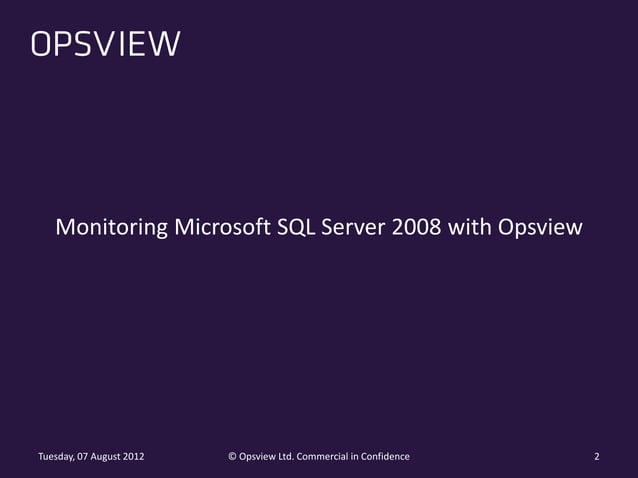 Monitoring Microsoft SQL Server 2008 with Opsview | PPTX