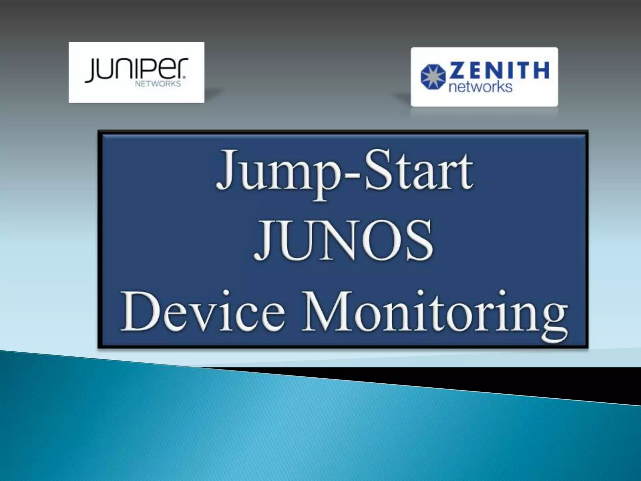 JUNOS - Monitoring and Troubleshooting | PPT