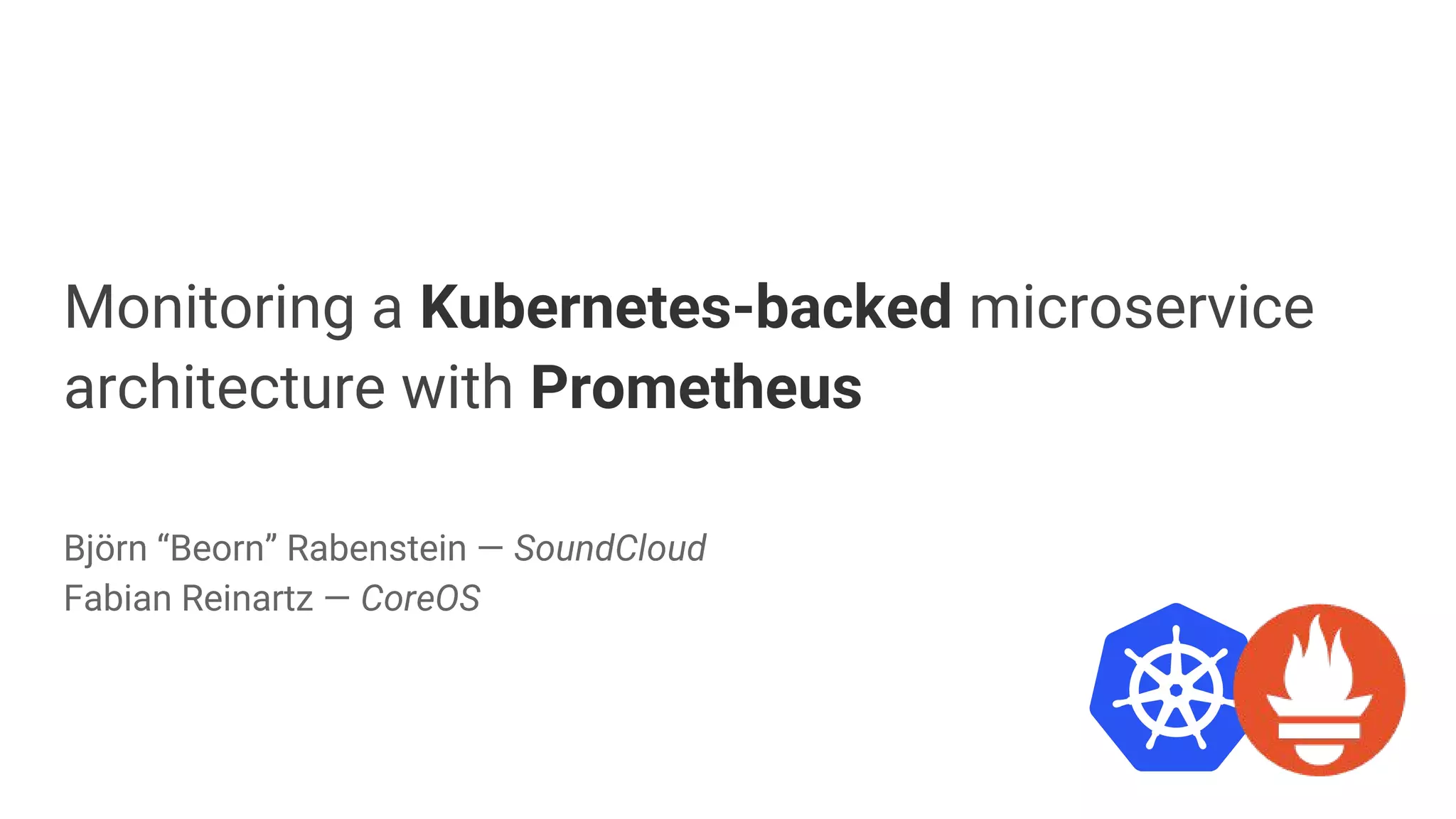 Monitoring a Kubernetes-backed microservice architecture with ...