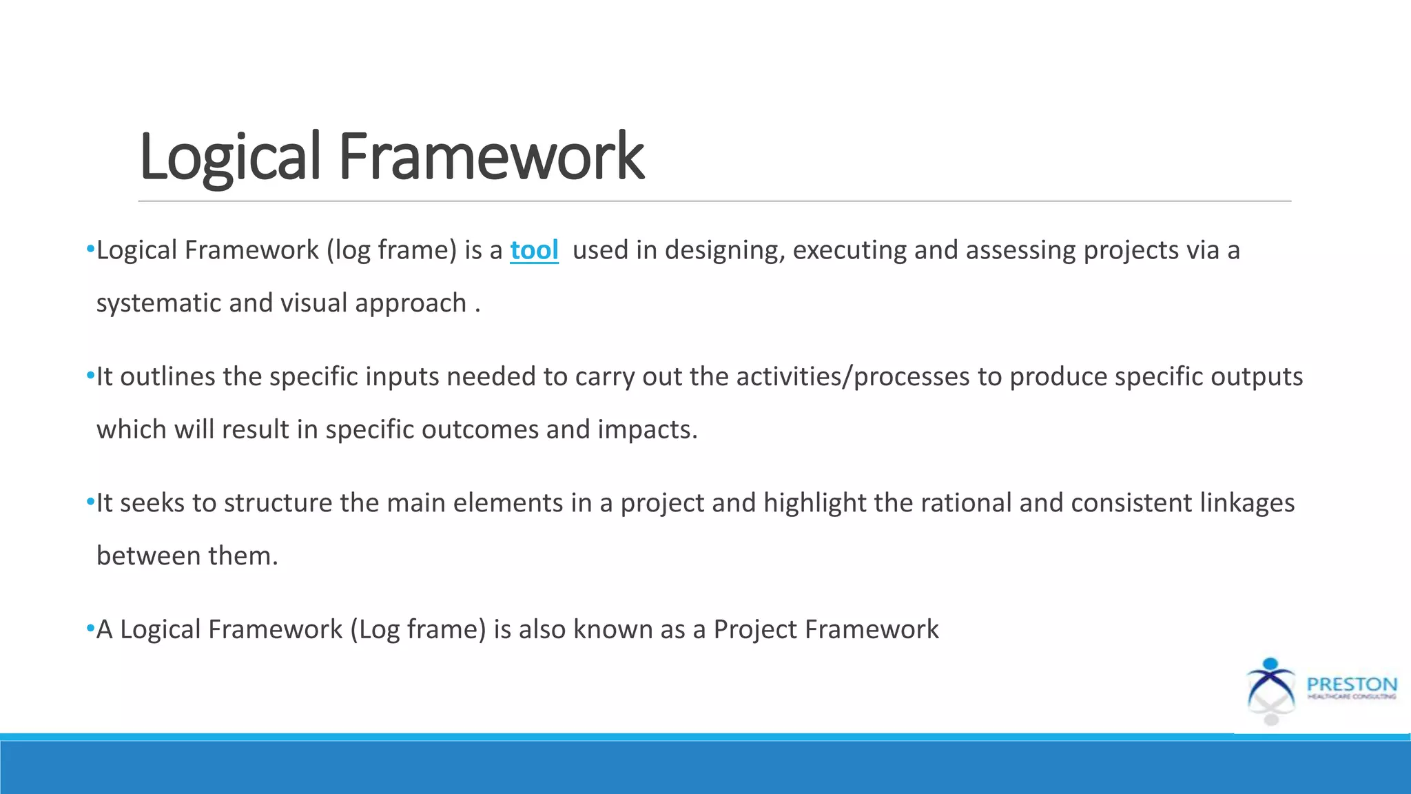 Monitoring and evaluation frameworks logical framework | PPTX