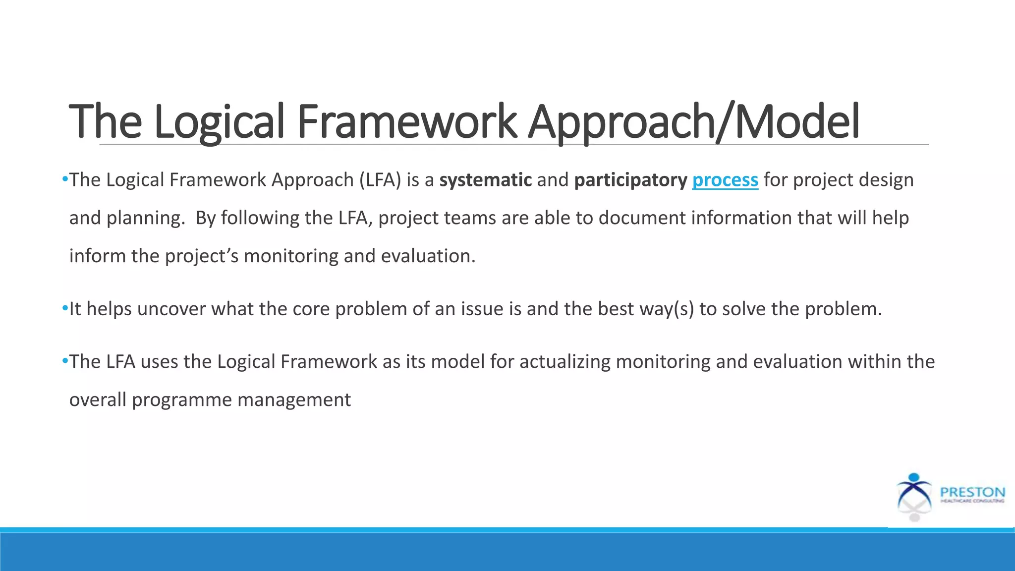 Monitoring and evaluation frameworks logical framework | PPTX