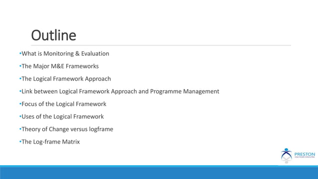 Monitoring and evaluation frameworks logical framework | PPTX