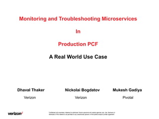 Monitoring and troubleshooting spring boot microservices arch in production on pivotal cloud ...