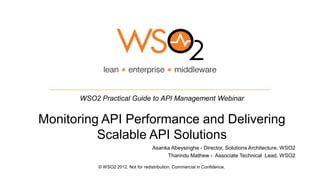 Monitoring API Performance and Delivering a Scalable API Solution | PPT