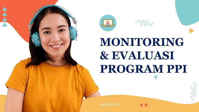 MONITORING DAN EVALUASI PROGRAM PPI CILOTO oke.pp...............................................tx