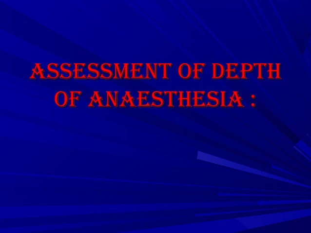 Monitoring depth of anaesthesia | PPT | Surgery | Medical Health